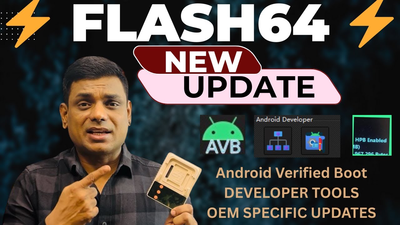 ⚡️ Flash64 - Android Verified Boot Function Update! ⚡️ Android Verified Boot  AVB DEVELOPER TOOLS 🛠