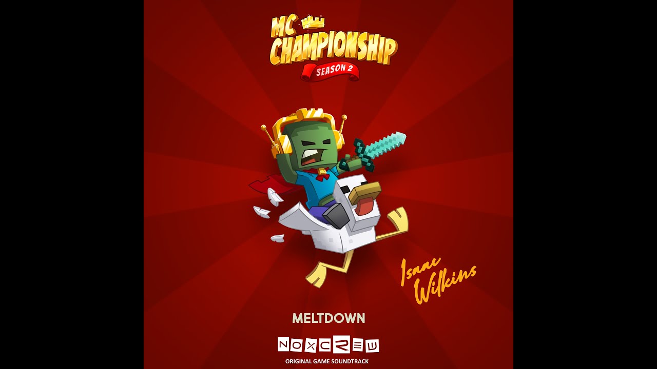 Meltdown (MC Championship Season 2) [Original Game Soundtrack]