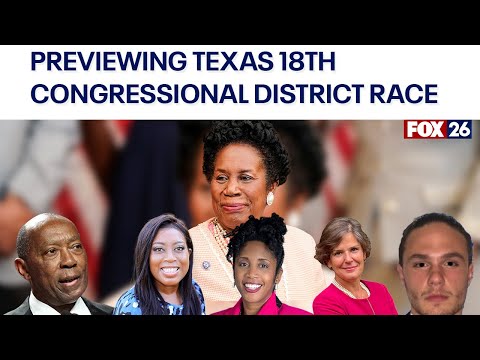 Understanding the Texas 18th congressional district race | You Decide 2024 Live Coverage