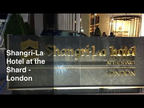 Shangri-la At The Shard - London Complete Walk Through Inc Gong And Ting Bars And Restaurants