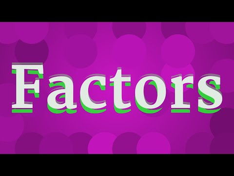 FACTORS pronunciation • How to pronounce FACTORS