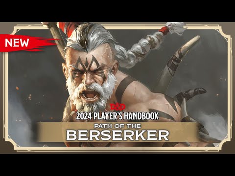 New Barbarian: Path of the Berserker | 2024 Player's Handbook
