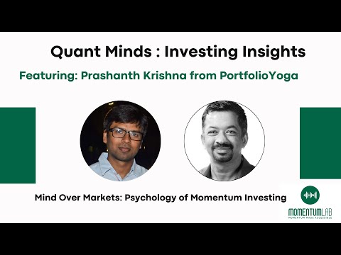 Quant Minds : DIY Investing Insights - Episode 5 with Prashanth Krishna from ProtfolioYogaElite