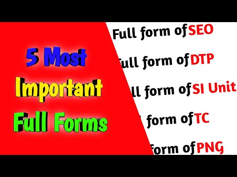 5 most important full forms 2022 | Full Form Of SEO, DTP, SI Unit , TC ,PNG #fullforms