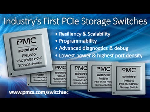 Switchtec™ PSX PCIe Storage Switches - Solve the Scale-Out Storage Challenge