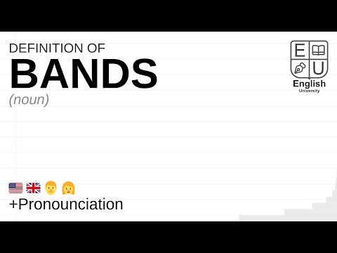 BANDS meaning, definition & pronunciation | What is BANDS? | How to say BANDS