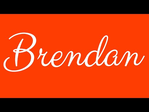 Learn how to Sign the Name Brendan Stylishly in Cursive Writing