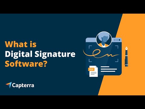 What is Digital Signature software? | Key features, Benefits and Trends