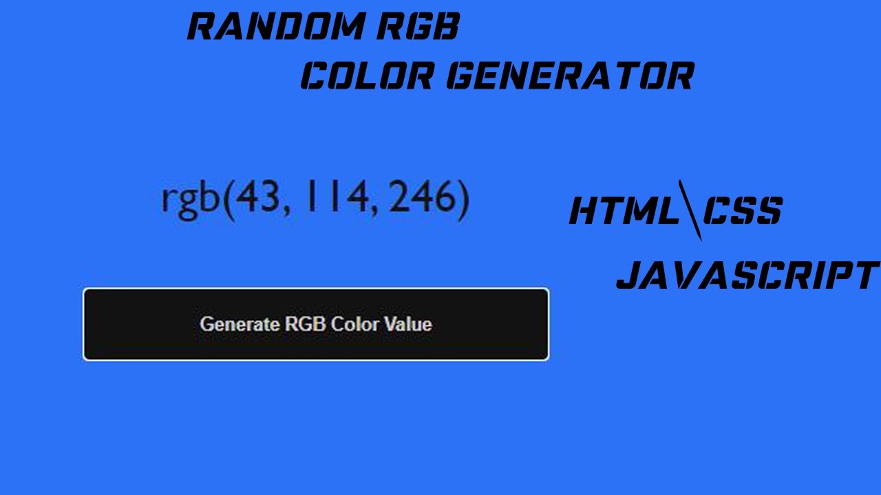 Random RGB Color Generator using HTML, CSS & JavaScript