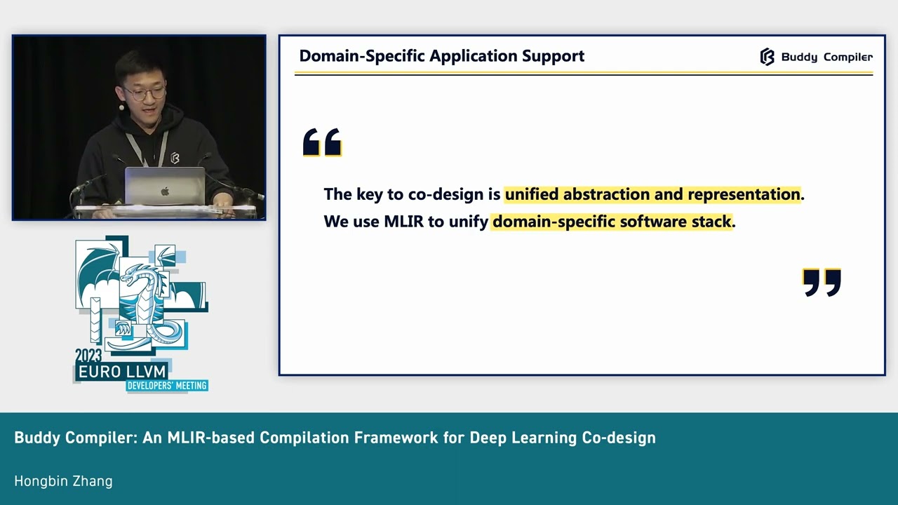 2023 EuroLLVM - Buddy Compiler: An MLIR-based Compilation Framework for Deep Learning Co-design