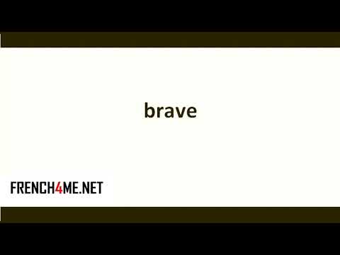 Learn French I How to pronounce I brave