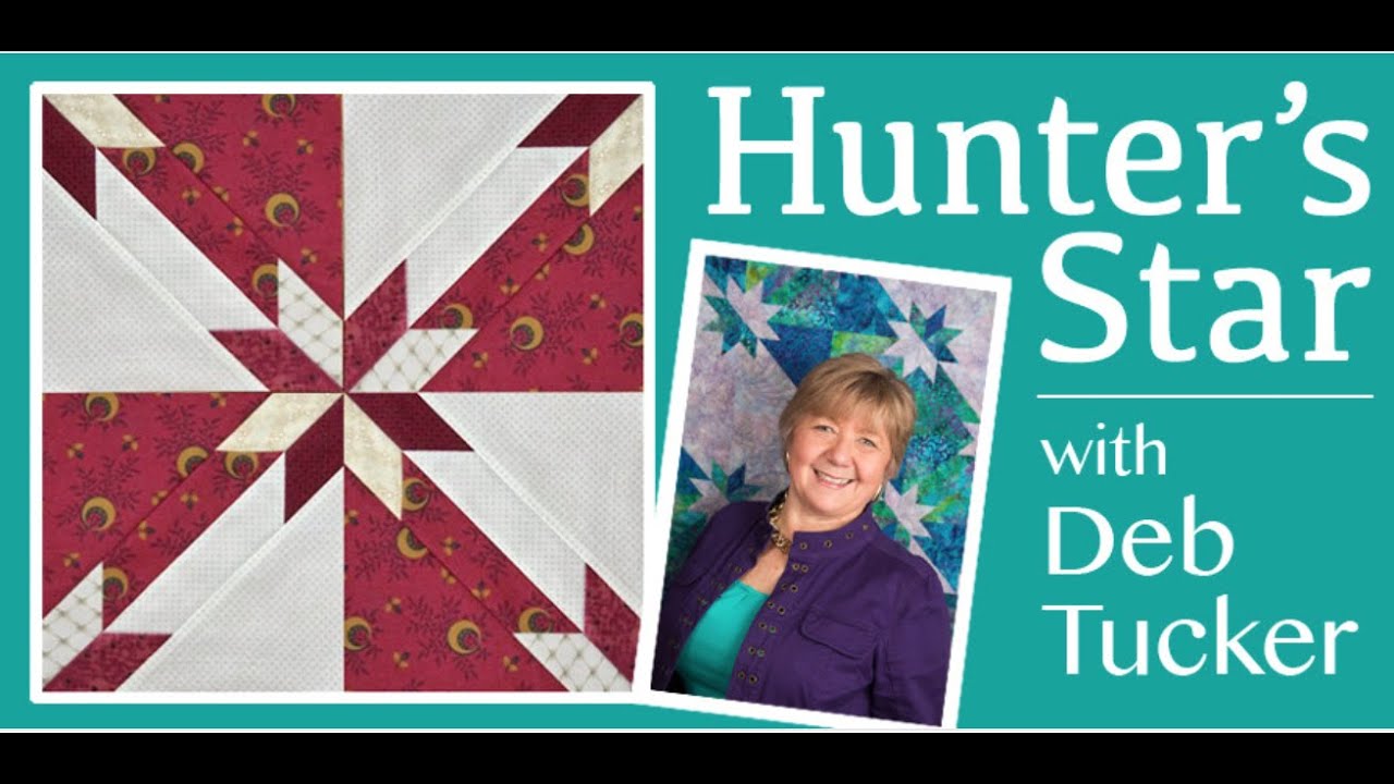Hunter's Star Made Easy with Deb Tucker