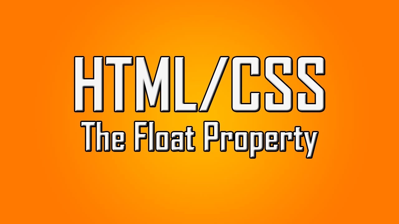 Learn HTML/CSS - #15 - CSS Float Property [1080p]