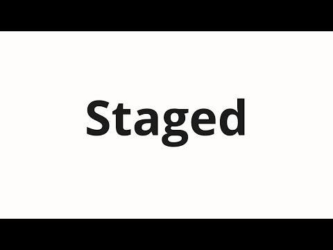 How to pronounce Staged