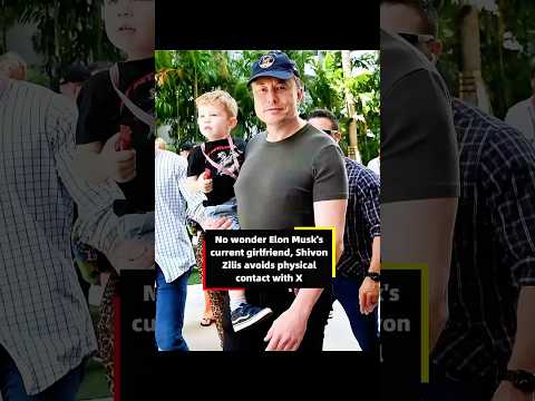 No wonder Elon Musk's current girlfriend, Shivon Zilis,