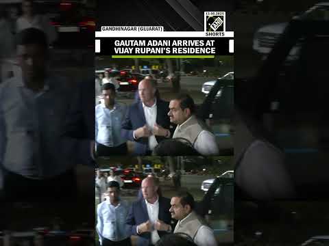 Gautam Adani arrives at Former Gujarat CM Vijay Rupani’s residence in Gandhinagar