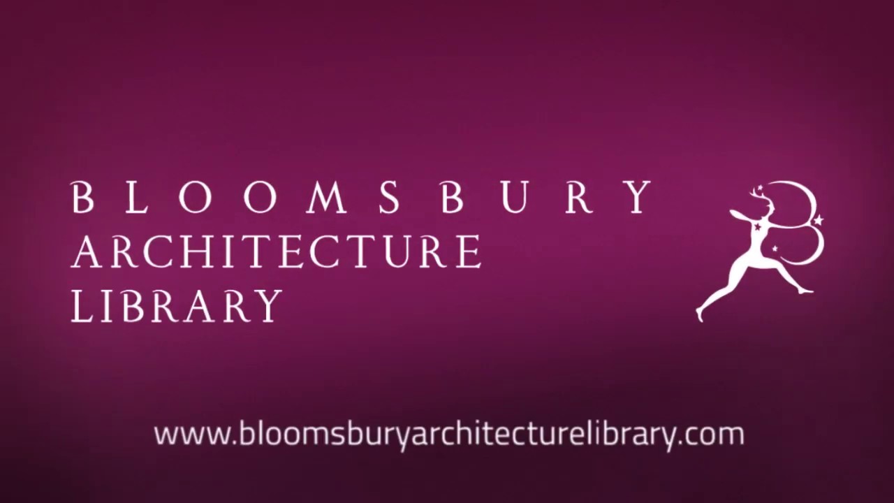 Introduction to Bloomsbury Architecture Library