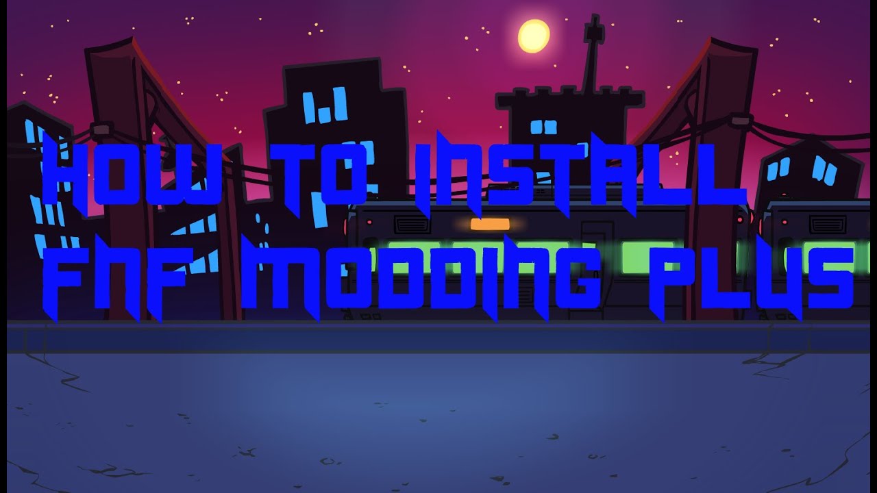 How to Install FNF Modding Plus v2.2.0