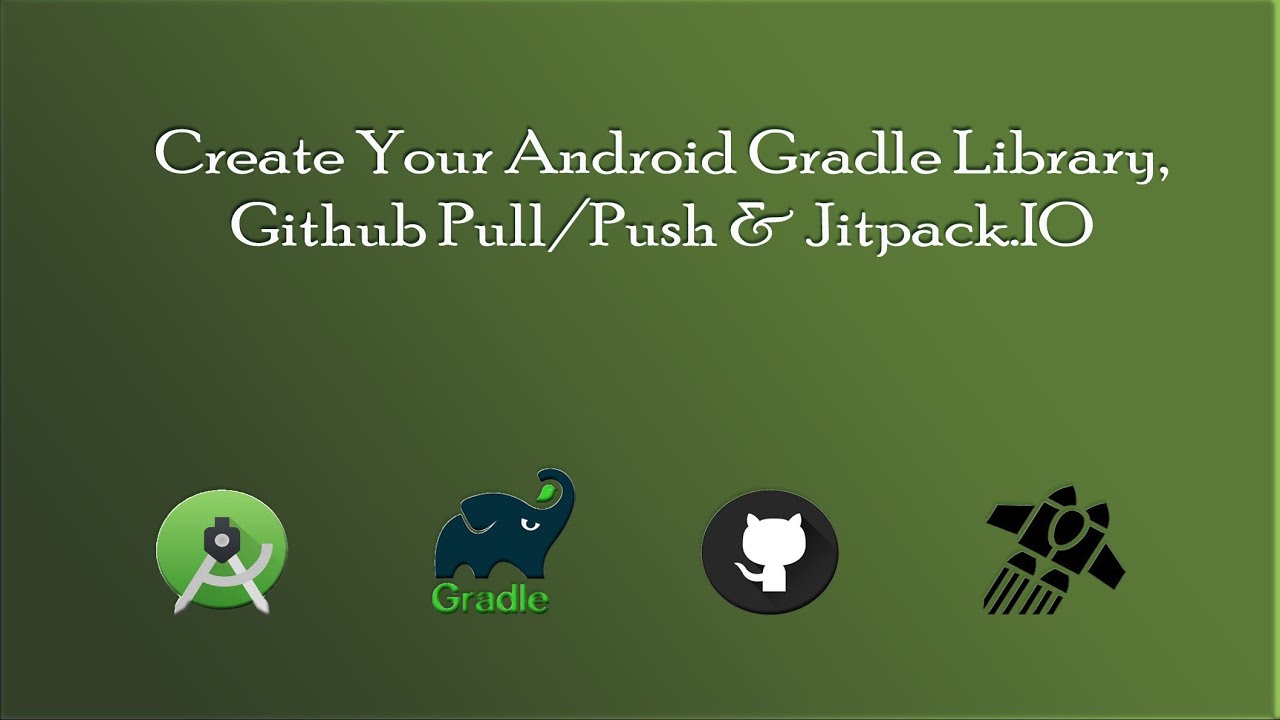 Create Android Gradle Library | Github Pull/Push | Jitpack.io | Step by Step Guide
