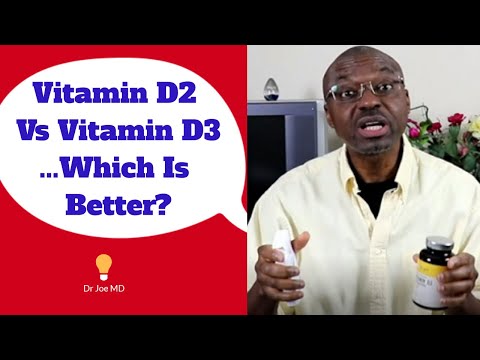 Vitamin D2 vs D3 (Vitamin D3 or Vitamin D2...Which Is Better?)