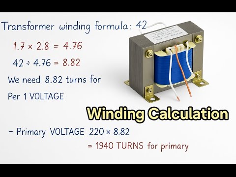 Transformer Winding calculation | Formula 42cm