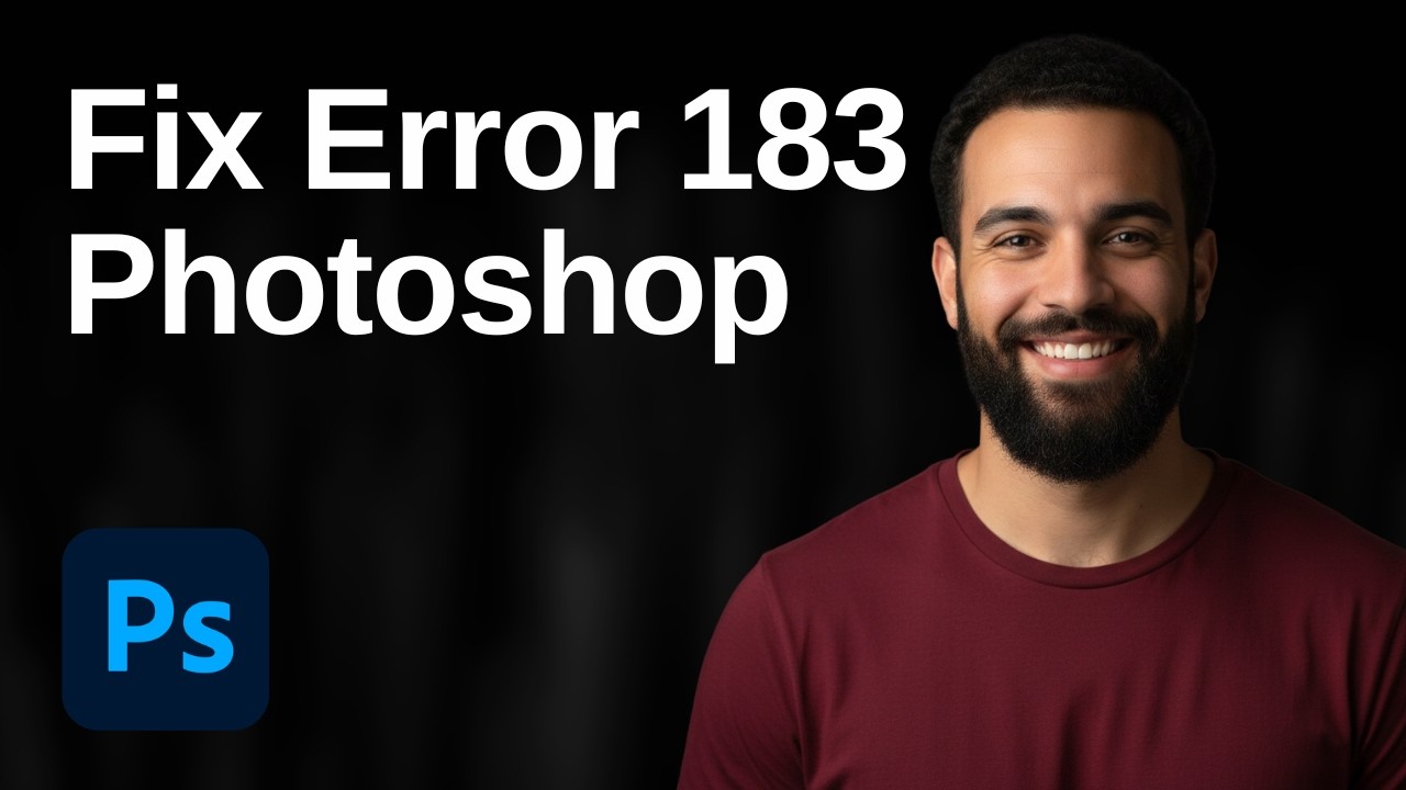 How To Fix Photoshop Error 183 (2026 Easy Guide)