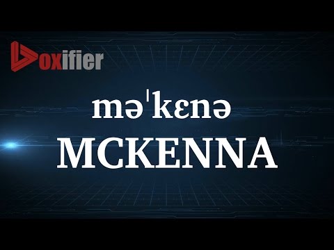 How to Pronunce Mckenna in English - Voxifier.com
