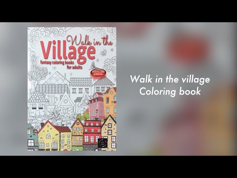 WALK IN THE VILLAGE coloring book FLIP THROUGH