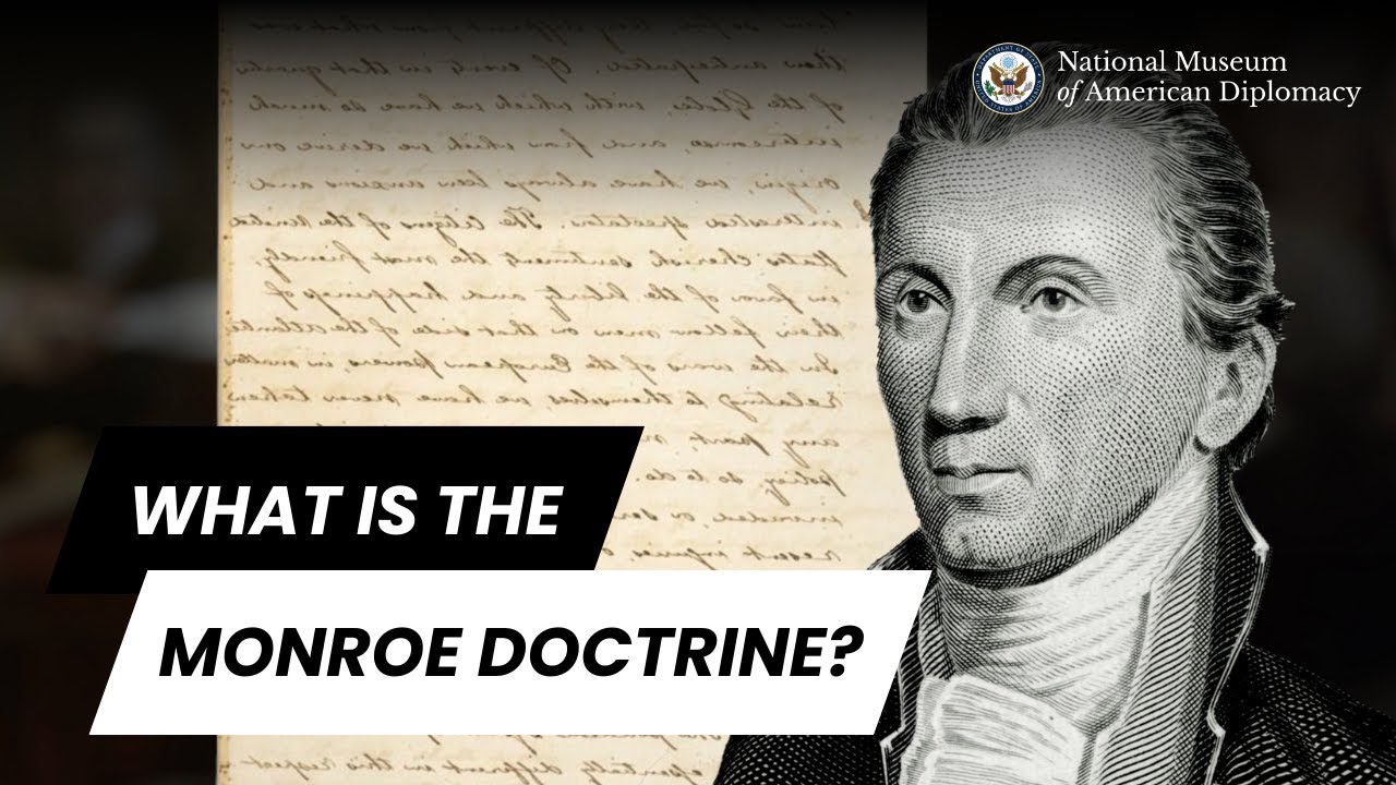 Understanding the Monroe Doctrine: A Cornerstone of US Foreign Policy ...