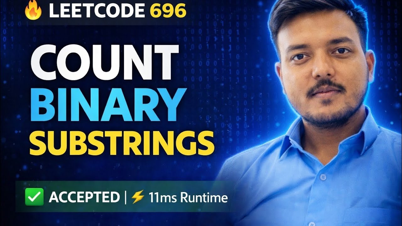 LeetCode 696 | Count Binary Substrings | Java Solution | O(n) Easy Trick Explained