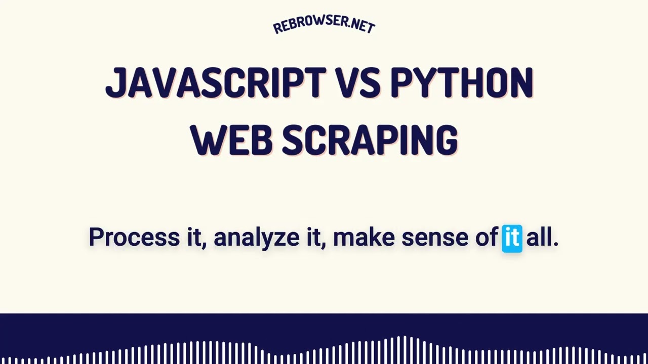 JavaScript vs Python for Web Scraping: The Ultimate Comparison Guide