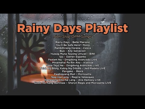 Rainy Days Playlist | Non-Stop OPM Songs βͺ