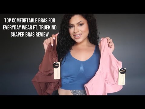 TOP COMFORTABLE BRAS FOR EVERYDAY WEAR FT. TRUEKIND SHAPER BRAS REVIEW