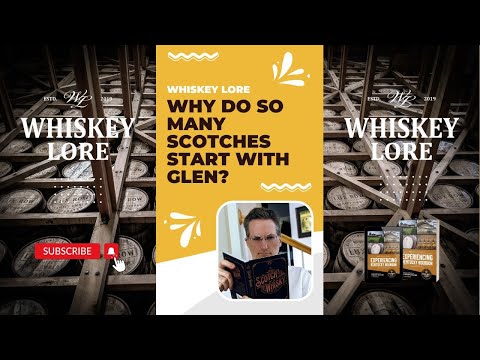 Why do so many SCOTCH whisky names start with GLEN? #shorts