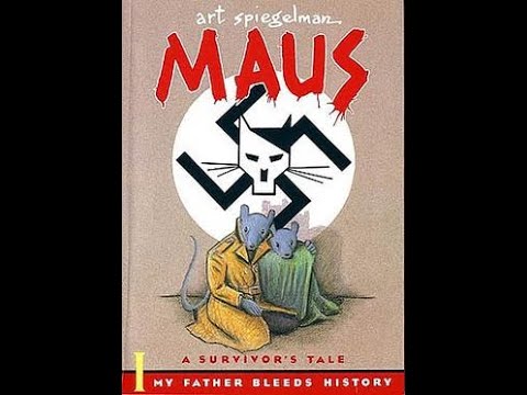 "Maus I: A Survivor's Tale: My Father Bleeds History (Maus, #1)" By Art Spiegelman