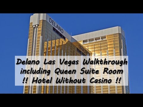 Delano Las Vegas - Walkthrough including Queen Suite Room