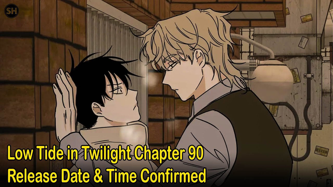 Low Tide in Twilight Chapter 90 Release Date & Time Confirmed