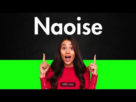 How to Pronounce Naoise (Correctly)