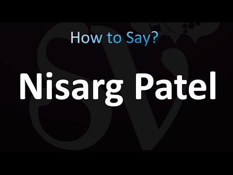 How to Pronounce Nisarg Patel (Correctly!)