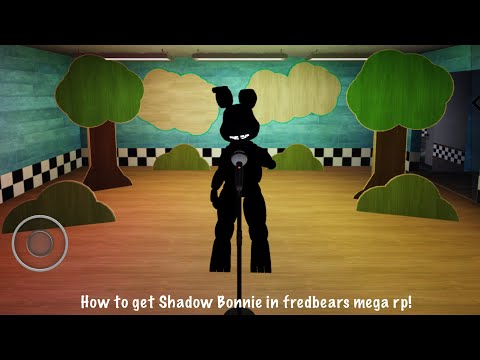 How to get “shadow bonnie” in fredbears mega roleplay!