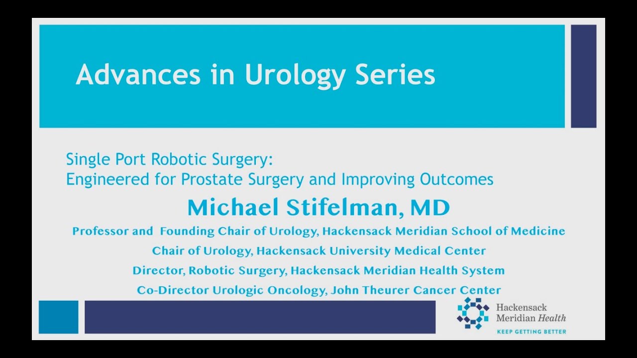 Michael Stifelman, MD Single Port Robotic Surgery