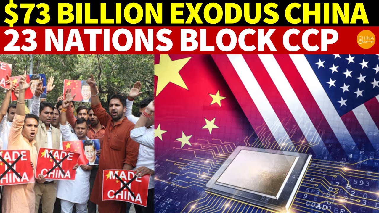 $73 Billion Exodus as 23 Western Nations Block CCP, Two Major Actions ...