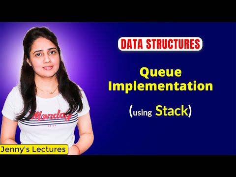 Learn 4 6 Implement Queue Using Stack | Data Structures - Mind Luster