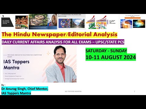 UPSC CSE 2024 Mains/2025 - Daily News Analysis 10-11 AUGUST -#upscmains2024#upscprelims2025 #video49