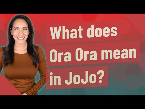 What does Ora Ora mean in JoJo?