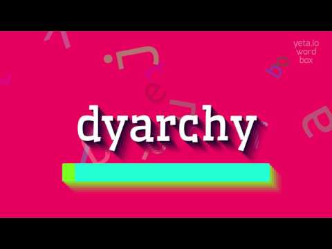 How to say "dyarchy"! (High Quality Voices)