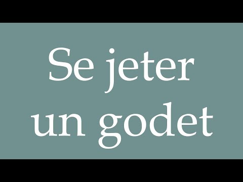 How to Pronounce ''Se jeter un godet'' (Throw a bucket) Correctly in French