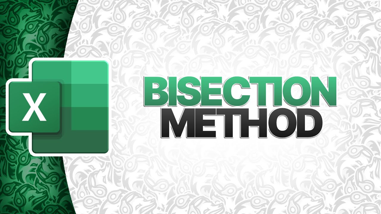 Bisection Method In Excel | Numerical Methods