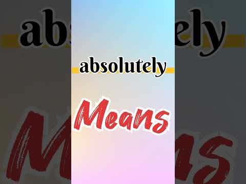 Absolutely means #Hindi Meaning#English meaning# English words #Dictionary#shortvideo#trendingshorts