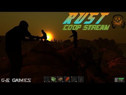 Steam Community :: Video :: Rust - CooP STREAM